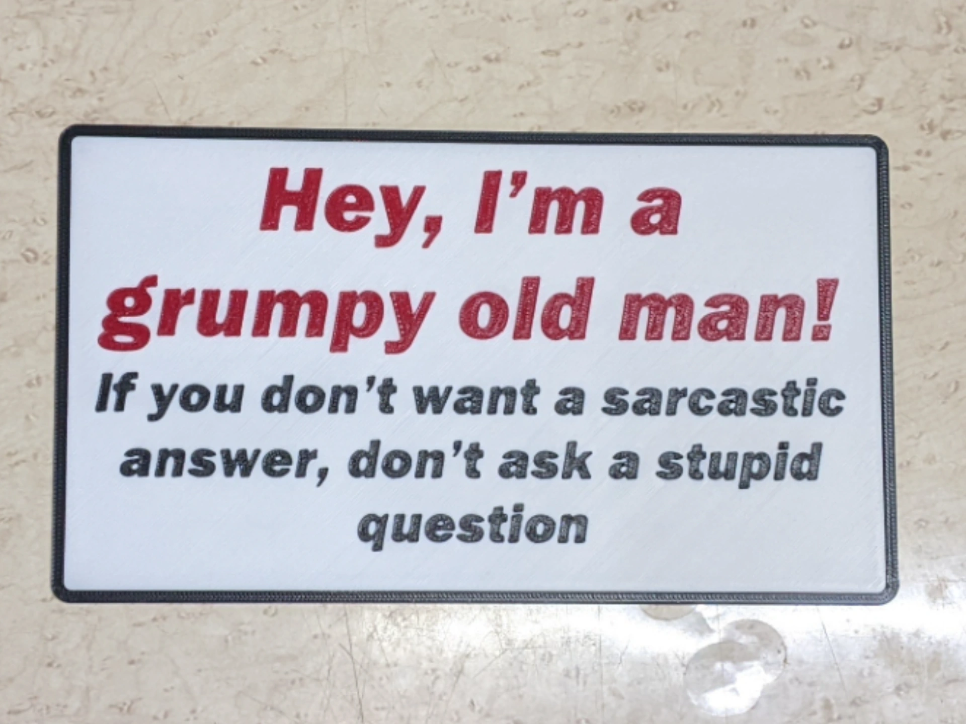 Grumpy old man sign 来自 ogre56 - MakerWorld