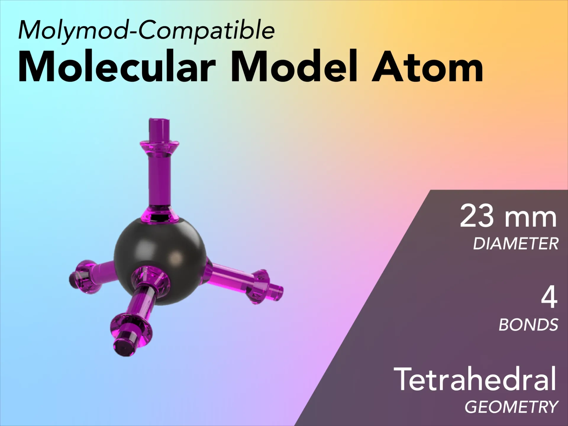 Molymod兼容的原子：四面体（23毫米） 来自 Hwangers - MakerWorld
