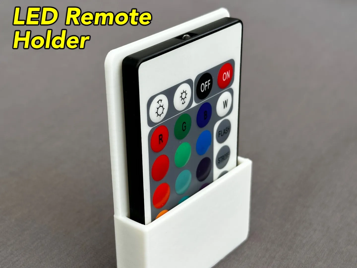 Simple RGB LED Light Strip Remote Holster/Holder 来自 raymanengland ...