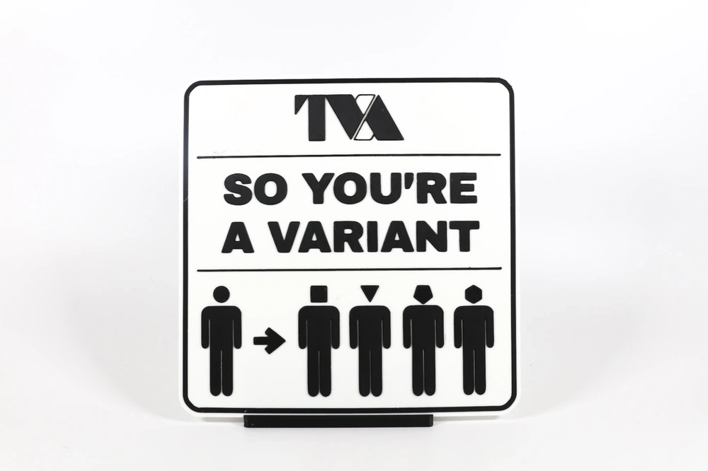 TVA PSA Sign - So You're a Variant - Loki TV Show 来自 PhaseworksCA ...