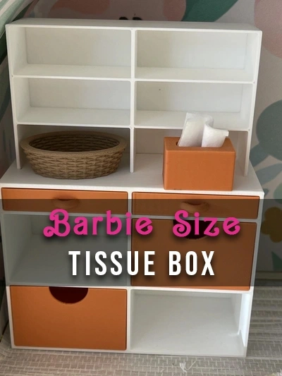 Barbie Size Tissue Box 来自 Kevvv-3D - MakerWorld
