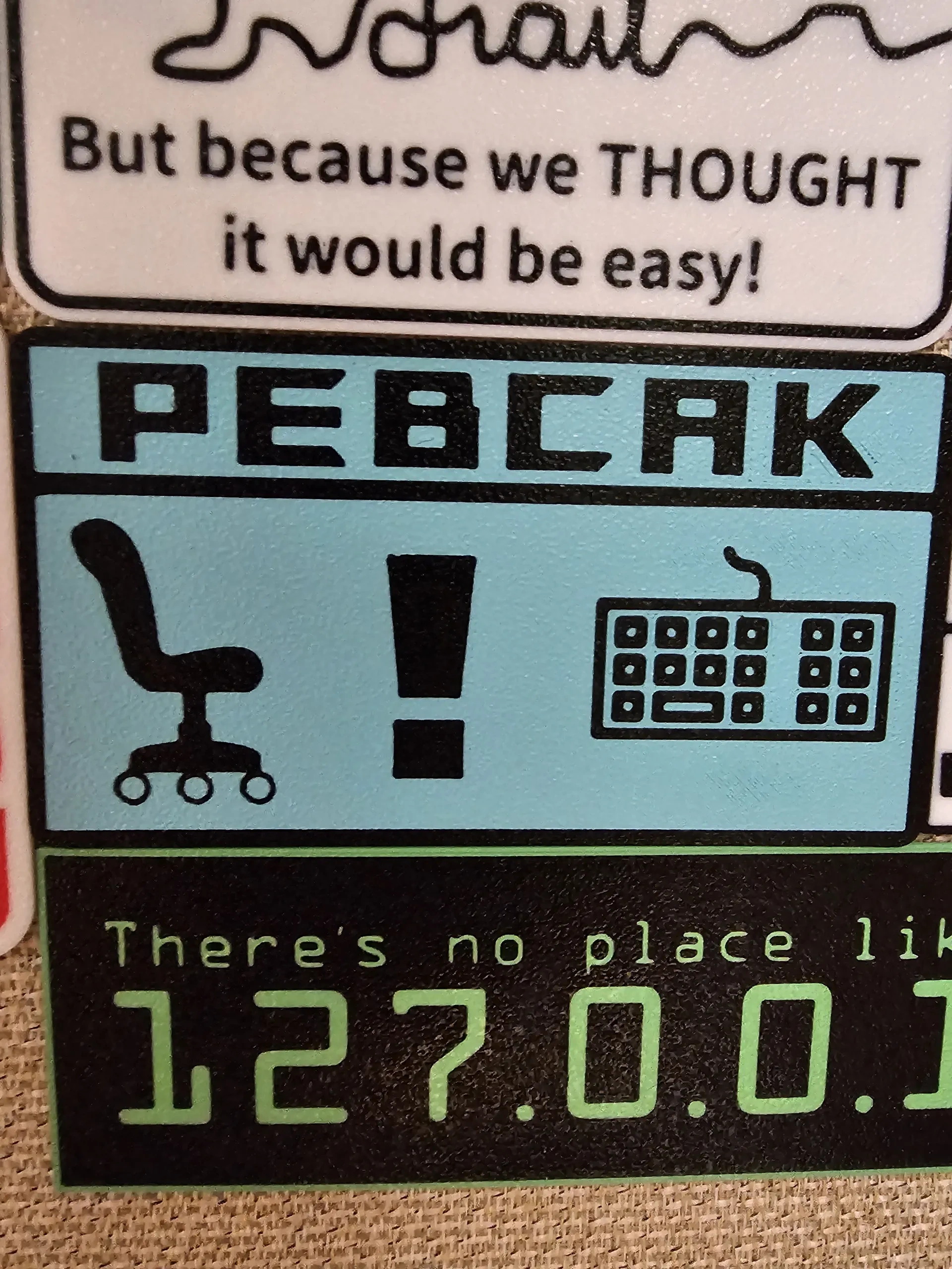 PEBCAK标志牌 来自 spotkenyon - MakerWorld