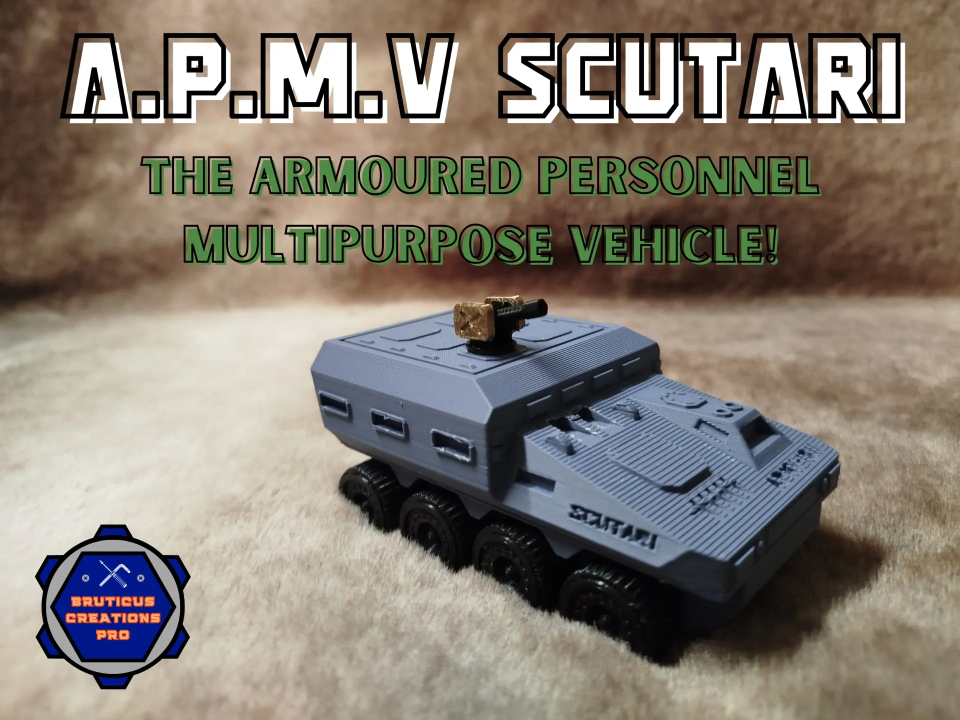 APMV Scutari - 装甲运兵车模型！ 来自 Bruticus Creations Pro - MakerWorld