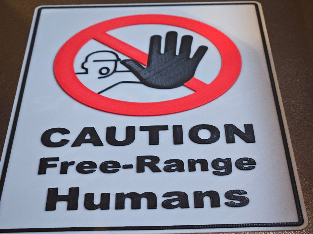 散养人类警示牌 来自 Craft IT Make IT MakerWorld：免费下载 3D 模型