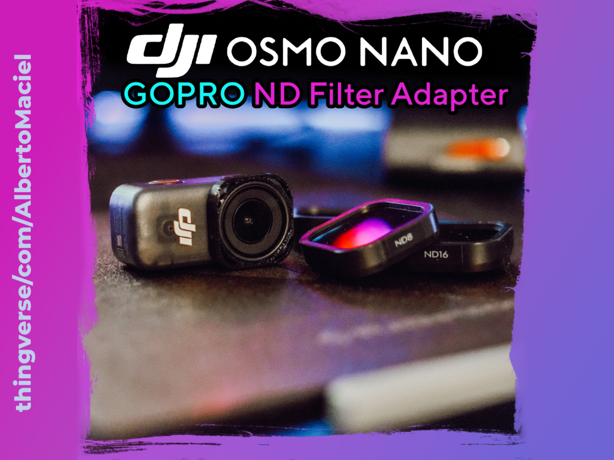 DJI Osmo Nano GoPro ND 滤镜适配器 - 免费 3D 打印模型 - MakerWorld