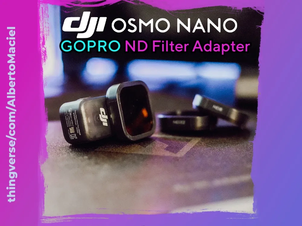 DJI Osmo Nano GoPro ND 滤镜适配器 - 免费 3D 打印模型 - MakerWorld